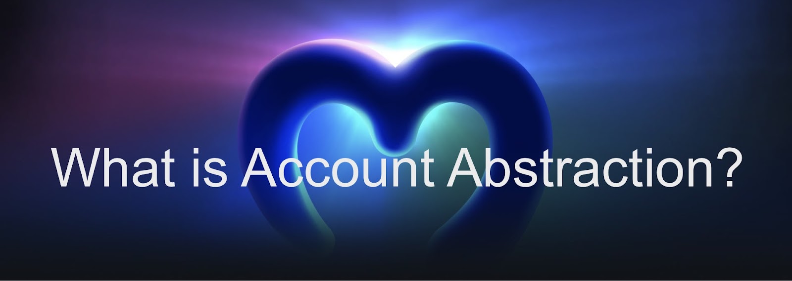 What Is Account Abstraction Full Guide
